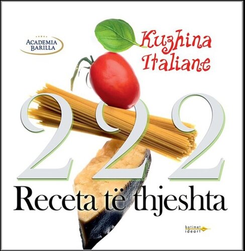 Adrion - 222 Receta Te Thjeshta Kuzhina Italiane