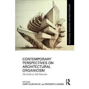 Adrion - CONTEMPORARY PERSPECTIVES ON ARCHITECTURAL ORGANICISM: THE ...